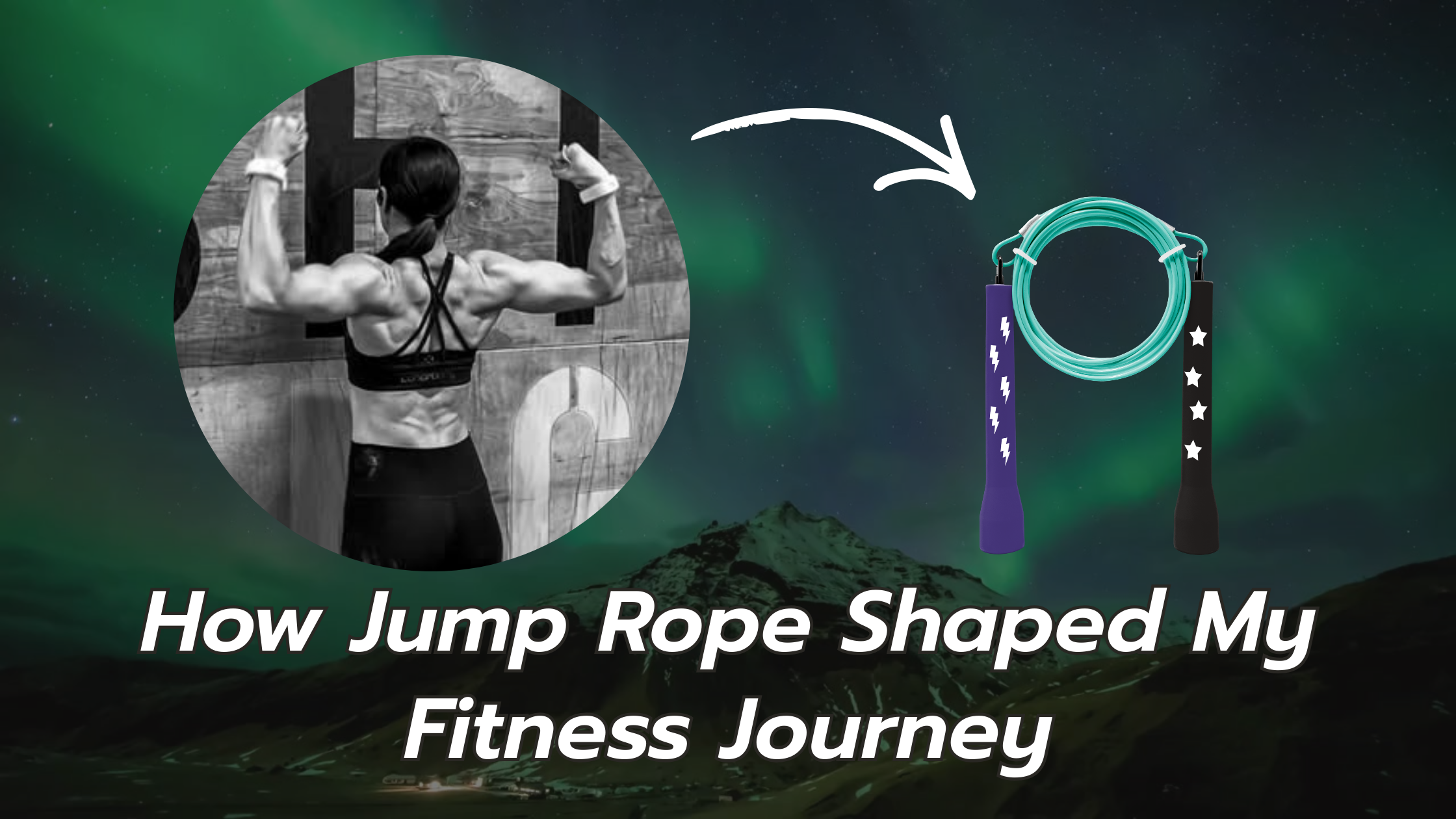 How Jump Rope Shaped My Fitness Journey – Double Under Wonder